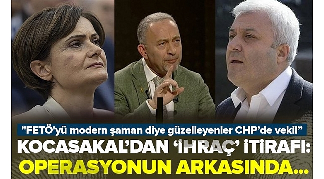 Eski CHP'li Ümit Kocasakal'dan 'ihraç' itirafı: Operasyonun arkasında ...